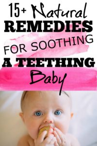 15+ Natural Teething Remedies - Southern Dakota Mama